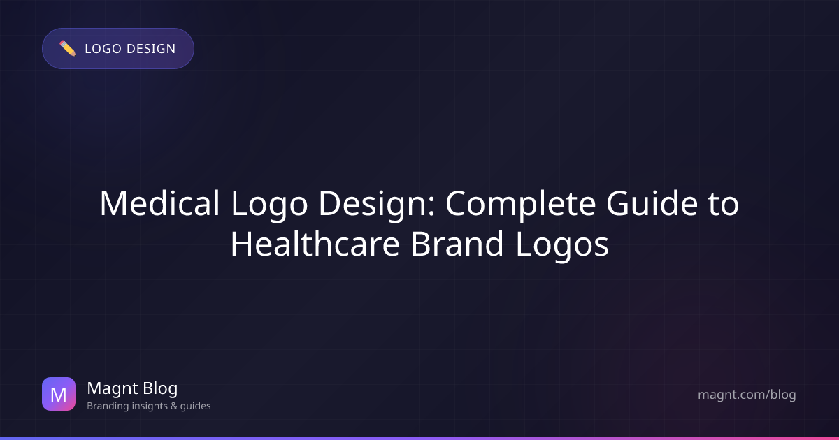 Medical Logo Design: Healthcare Brand Guide | Magnt