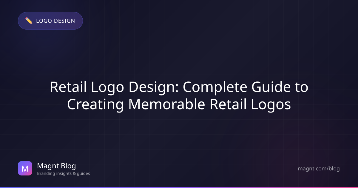 Retail Logo Design: Complete Guide (2026) | Magnt